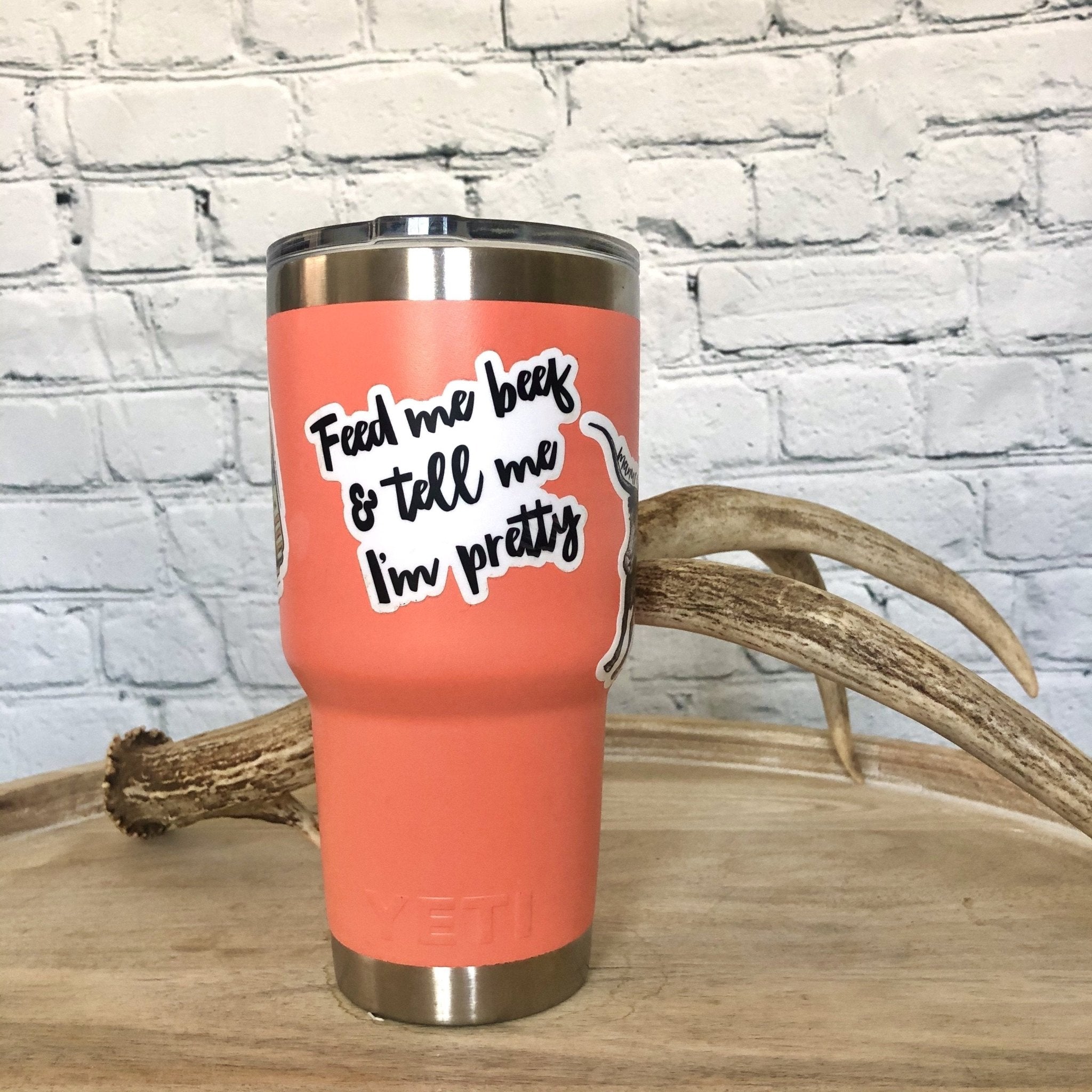 Feed me Beef and tell me I’m Pretty Decal - Dot Seven Ranch – Dot Seven ...